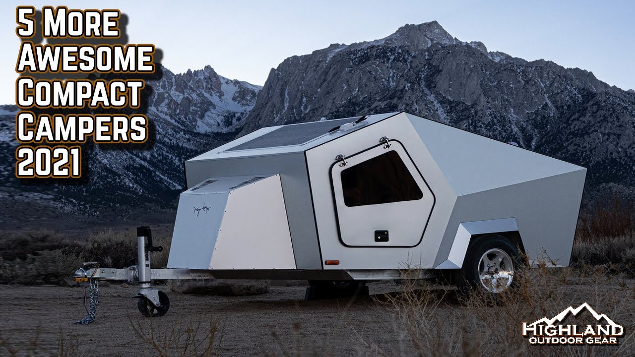 5 More Awesome Compact Camper Trailers for 2021 - YouTube
