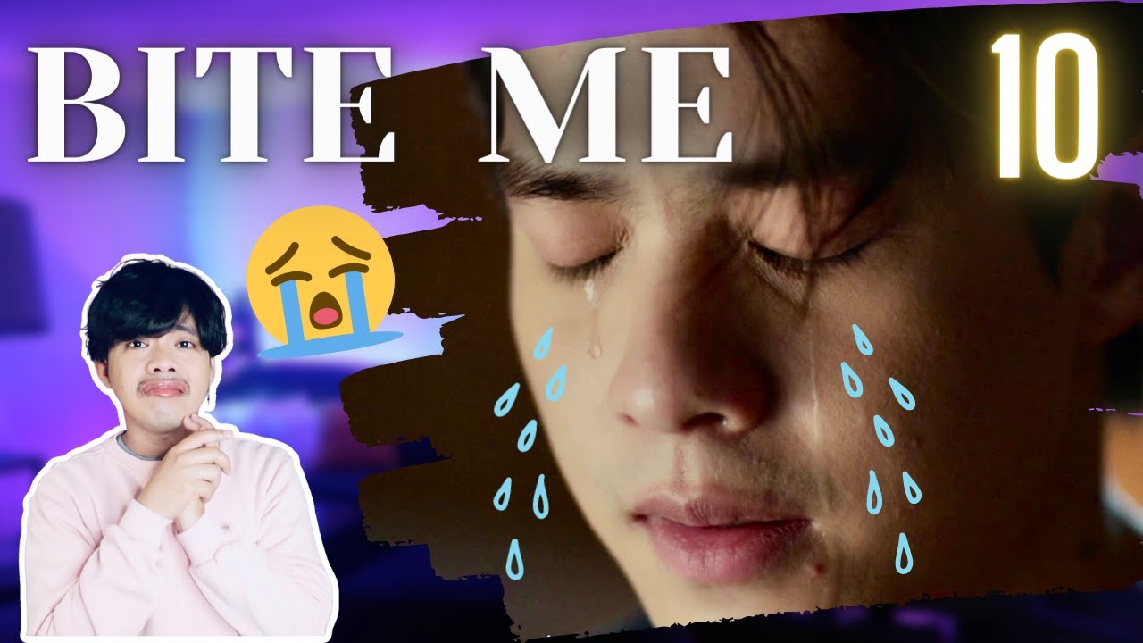 Reaction to BITE ME Episode 10 - YouTube