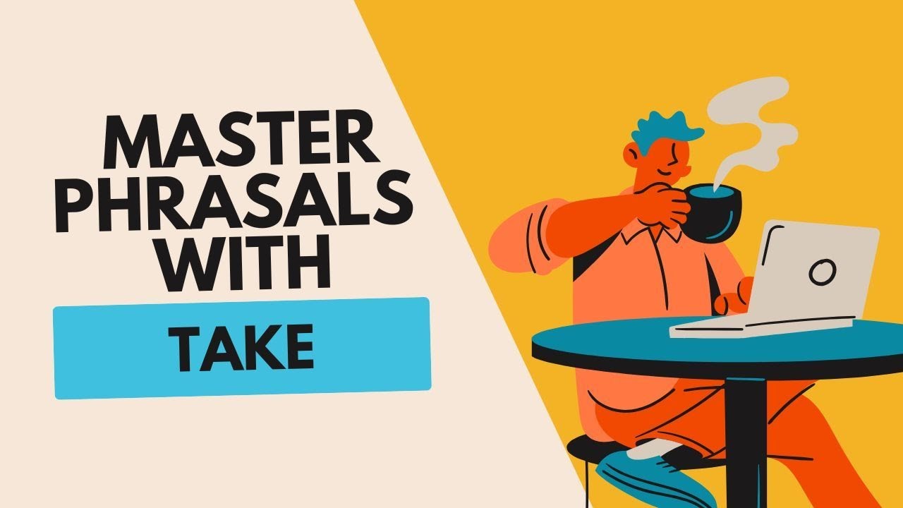 Phrasal Verbs with ‘Take’: Understand ‘Take Off’ and More’ | English ...