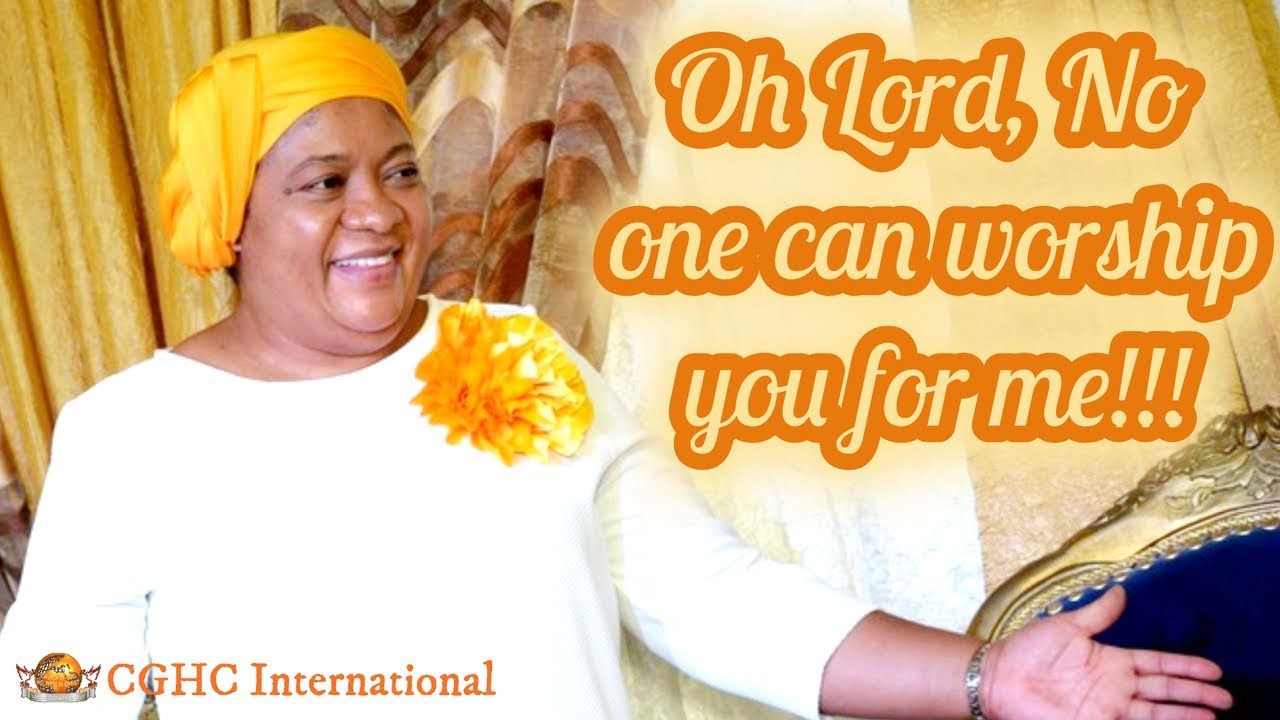 Oh Lord, No one can worship you for me!!! - YouTube