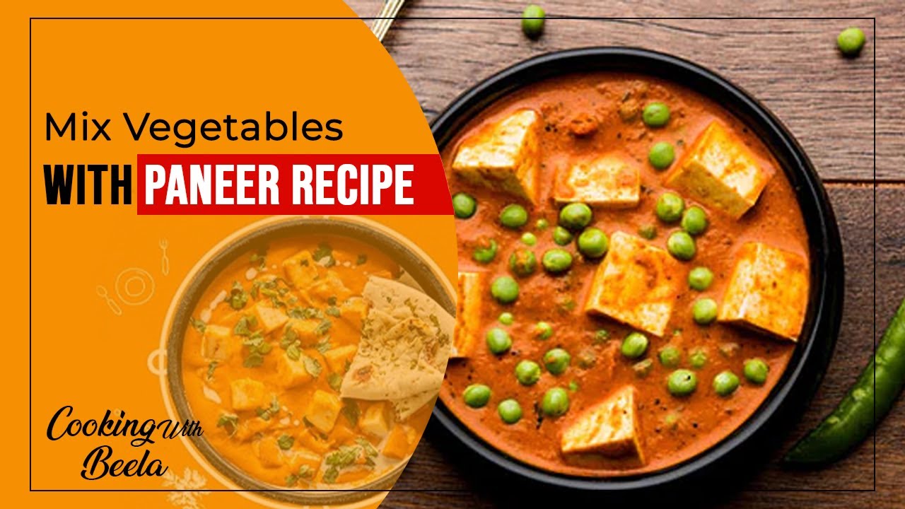 Mix vegetables with paneer recipe| Healthy dish | #paneer #cooking # ...