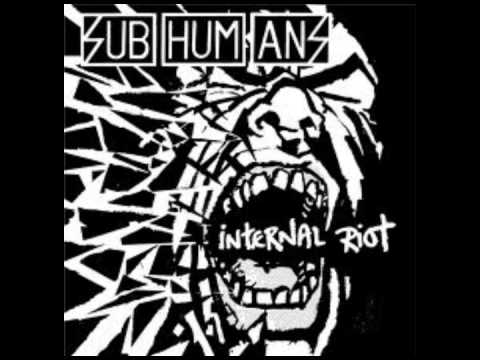 Subhumans-Internal Riot - YouTube
