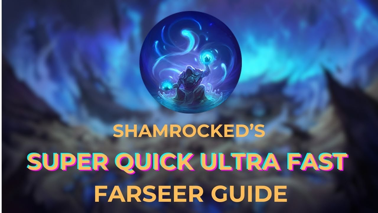 SUPER QUICK ULTRA FAST FARSEER GUIDE 11.2 | Shamrocked Guides - YouTube