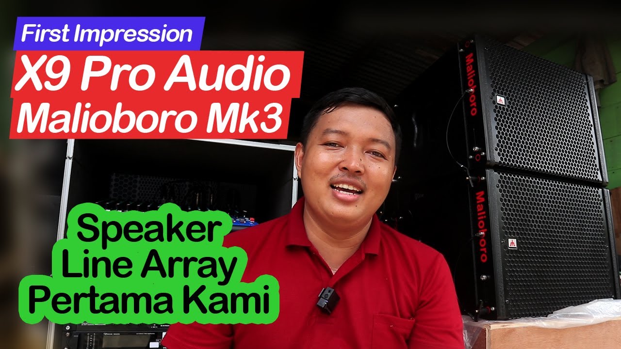 Line Array X9 Pro Audio Malioboro Mk3 | Check Sound Berbagai Macam ...