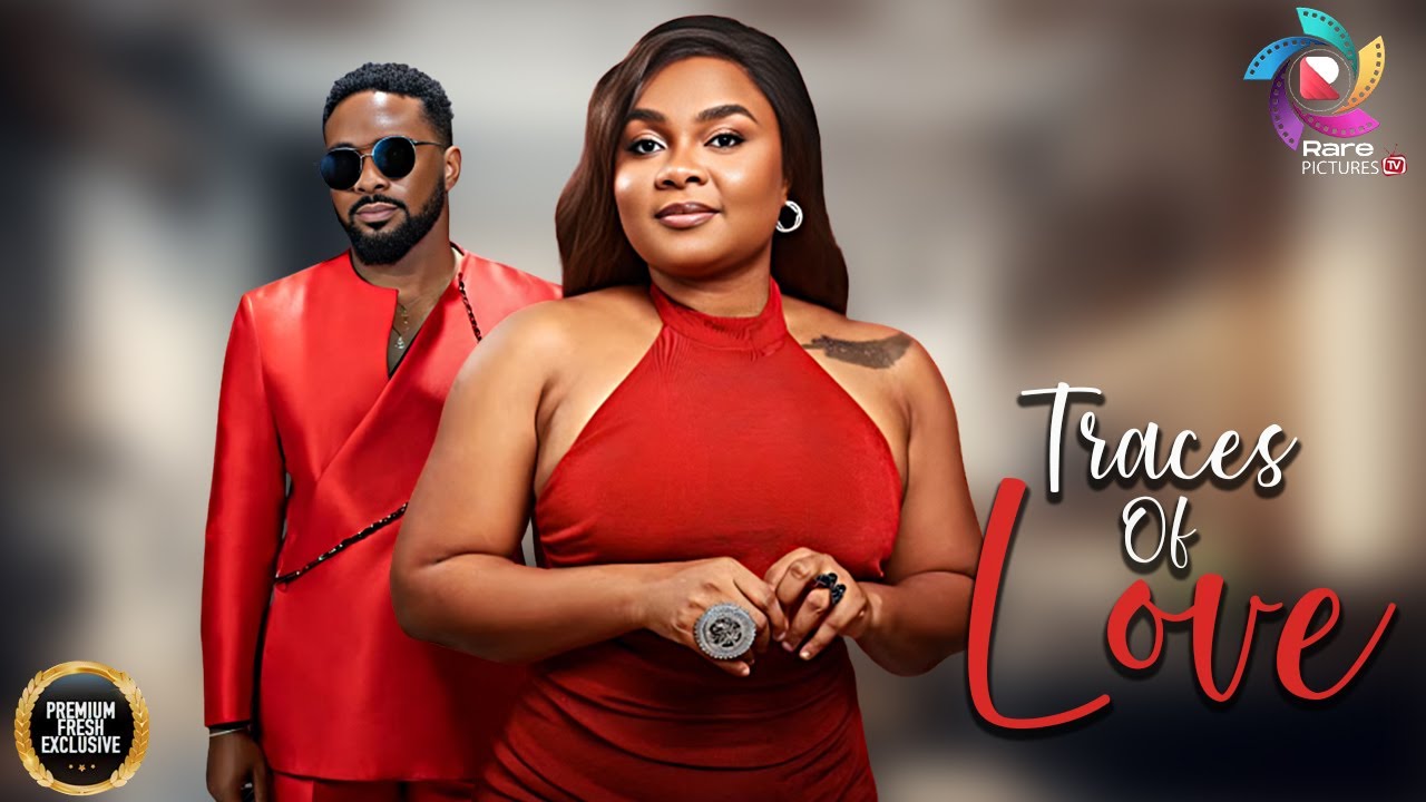 Traces Of Love ( BIMBO ADEMOYE UZOR ARUKWE ) A NIGERIAN MOVIE - YouTube