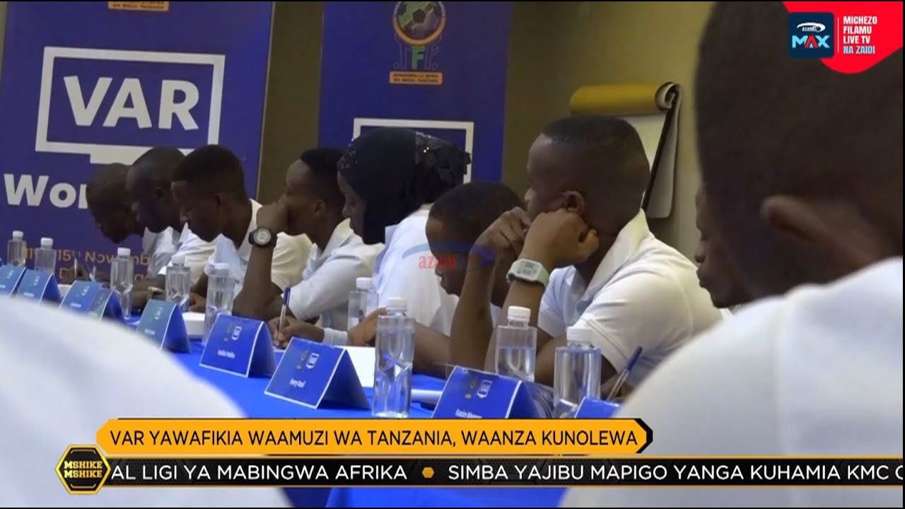 Waamuzi wa Tanzania waanza kunolewa kwa ajili ya VAR - YouTube