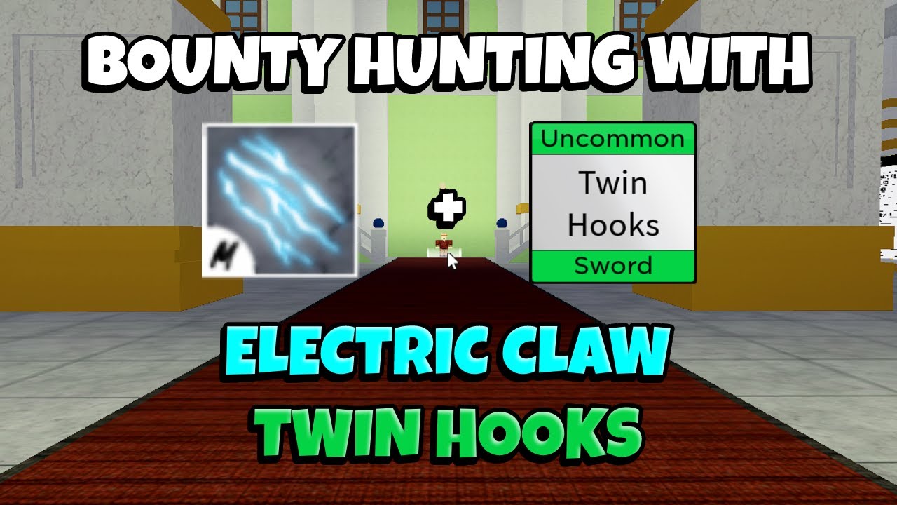 Electric Claw + Twin Hooks Bounty Hunting | Blox Fruits Update 17.2 ...