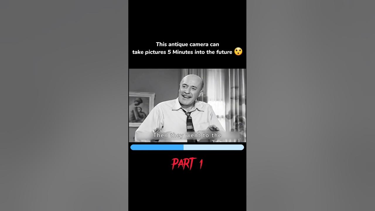 Twilight Zone: A Most Unusual Camera(Season 2: Episode 10) || Part 1 ...