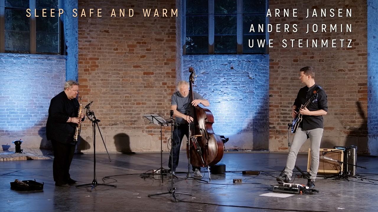 "Sleep Safe and Warm" by Arne Jansen / Anders Jormin / Uwe Steinmetz - YouTube