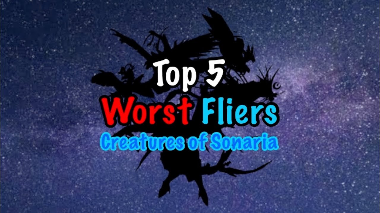 Creature of Sonaria - Top 5 Worst Fliers - YouTube