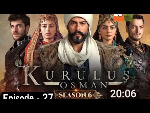 Kurulus usman season 6 episode 27 | Digitally Powered by naveed anwar ...