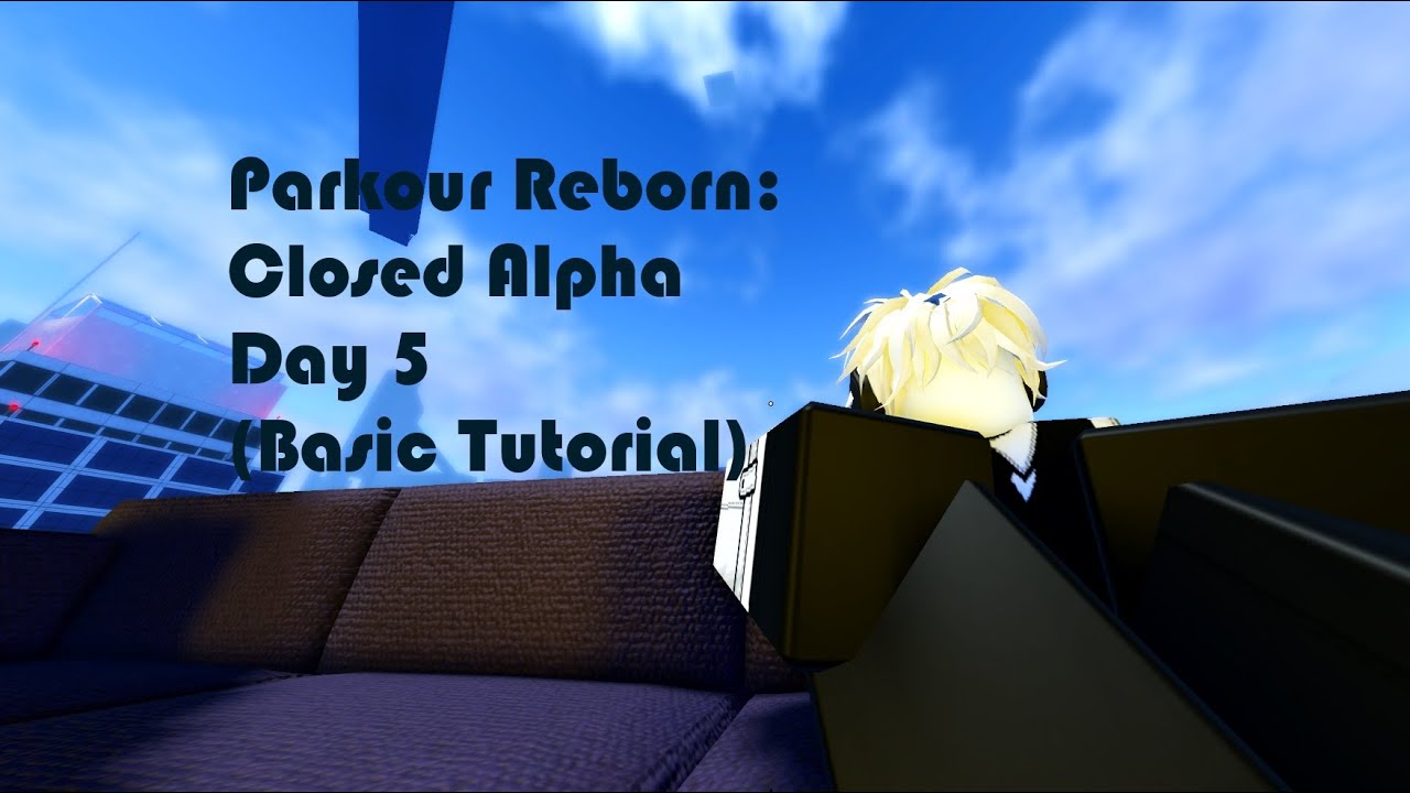 Parkour Reborn Day 5 ( Basic tutorial ) - YouTube