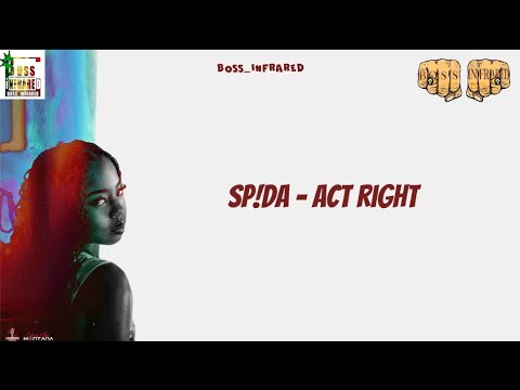 Sp!da - Act Right Lyrics - YouTube