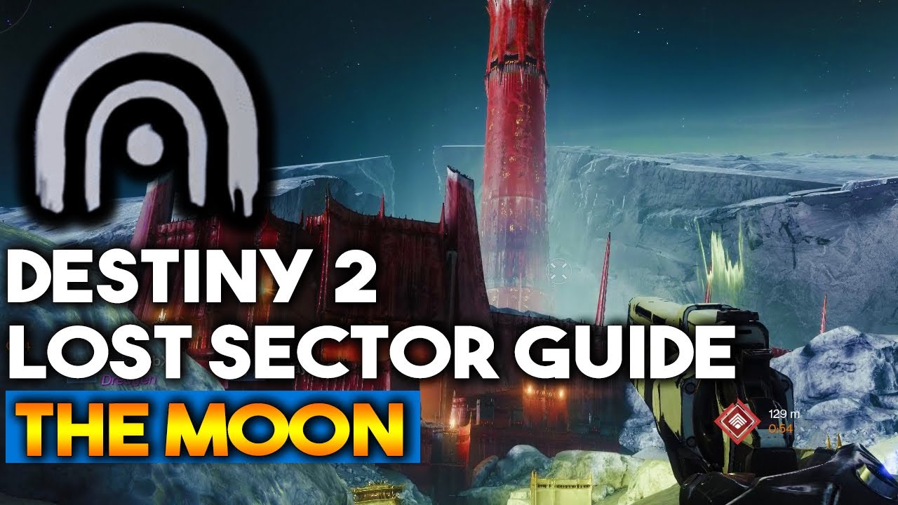 All Lost Sector Locations On The Moon | (Destiny 2 Guide) - YouTube