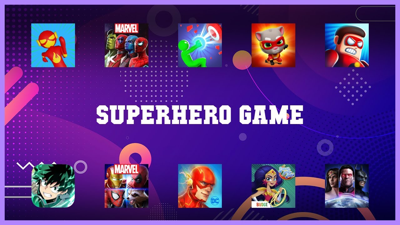 Top rated 10 Superhero Game Android Apps - YouTube