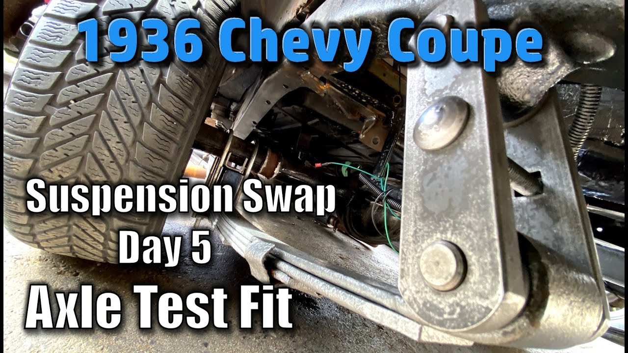 4 Link To Leaf Spring Conversion - Day 5 - Test Install Of The The Axle ...