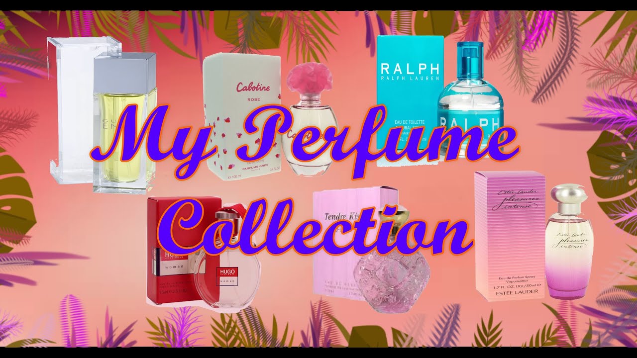 My Perfume Collection- Which one is Yours? - YouTube