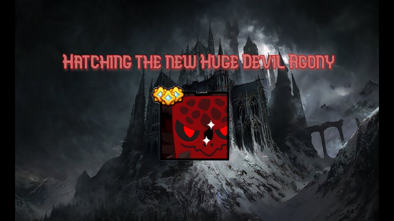 Obtaining the new Huge Devil Agony through gifts - YouTube