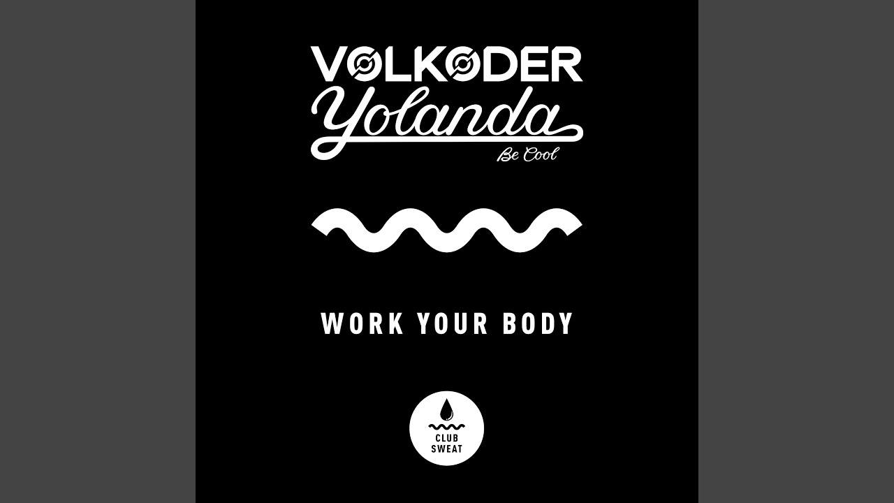Work Your Body (Extended Mix) - YouTube