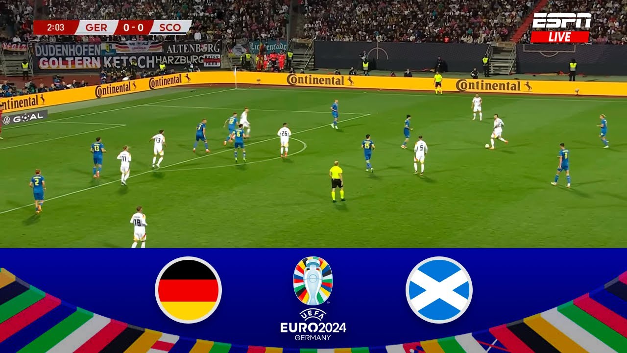 GERMANY vs SCOTLAND • EURO 2024 - Group A • Full Match Streaming ...