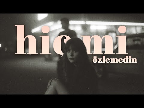 Hiç mi özlemedin.. | Duygusal Slow Şarkılar 2026