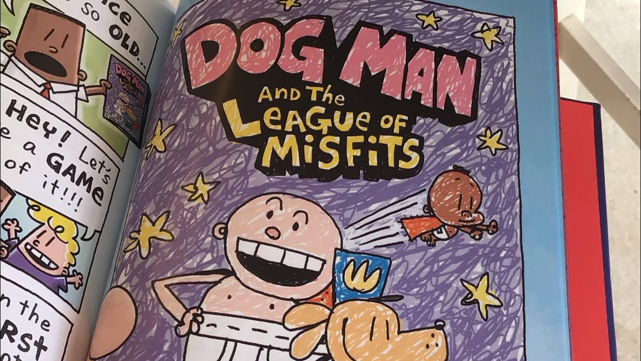 Dog Man and the league of misfits from the adventures of captain ...
