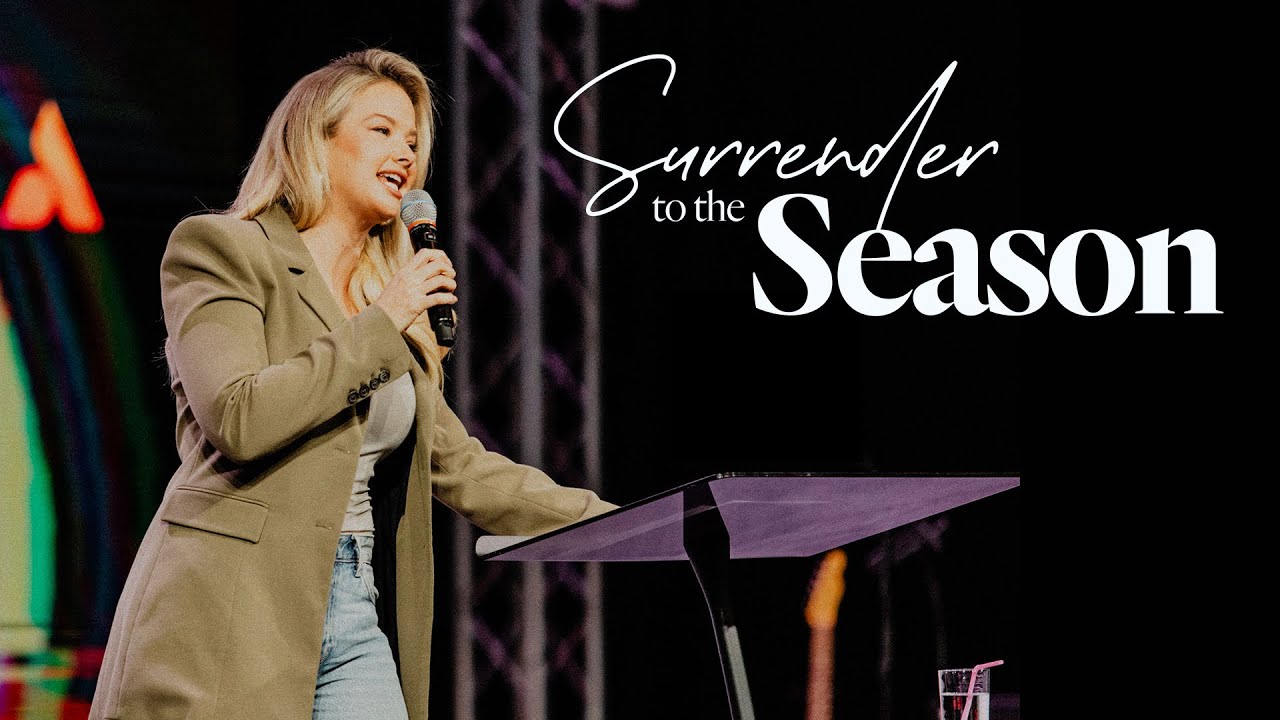 Surrender to the Season - Ps. Natalie Contreras - YouTube