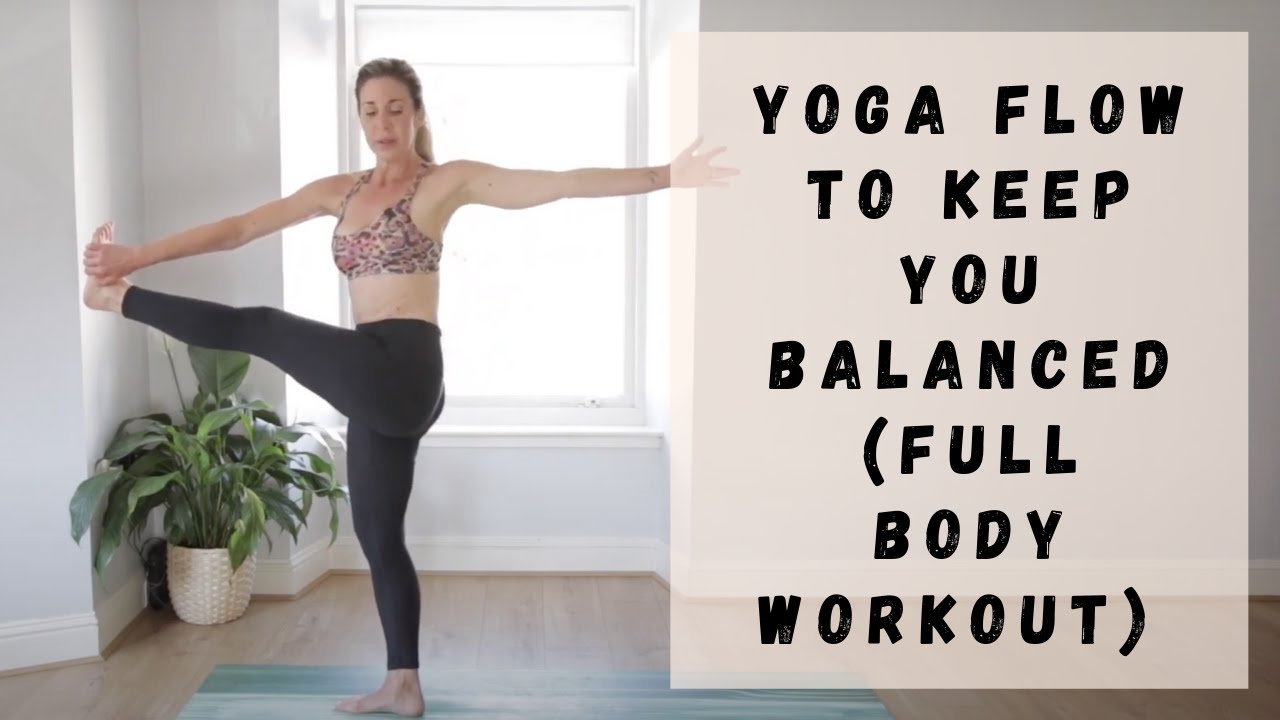 60 MINUTE YOGA FLOW TO KEEP YOUR BALANCED (FULL BODY FLOW) - YouTube