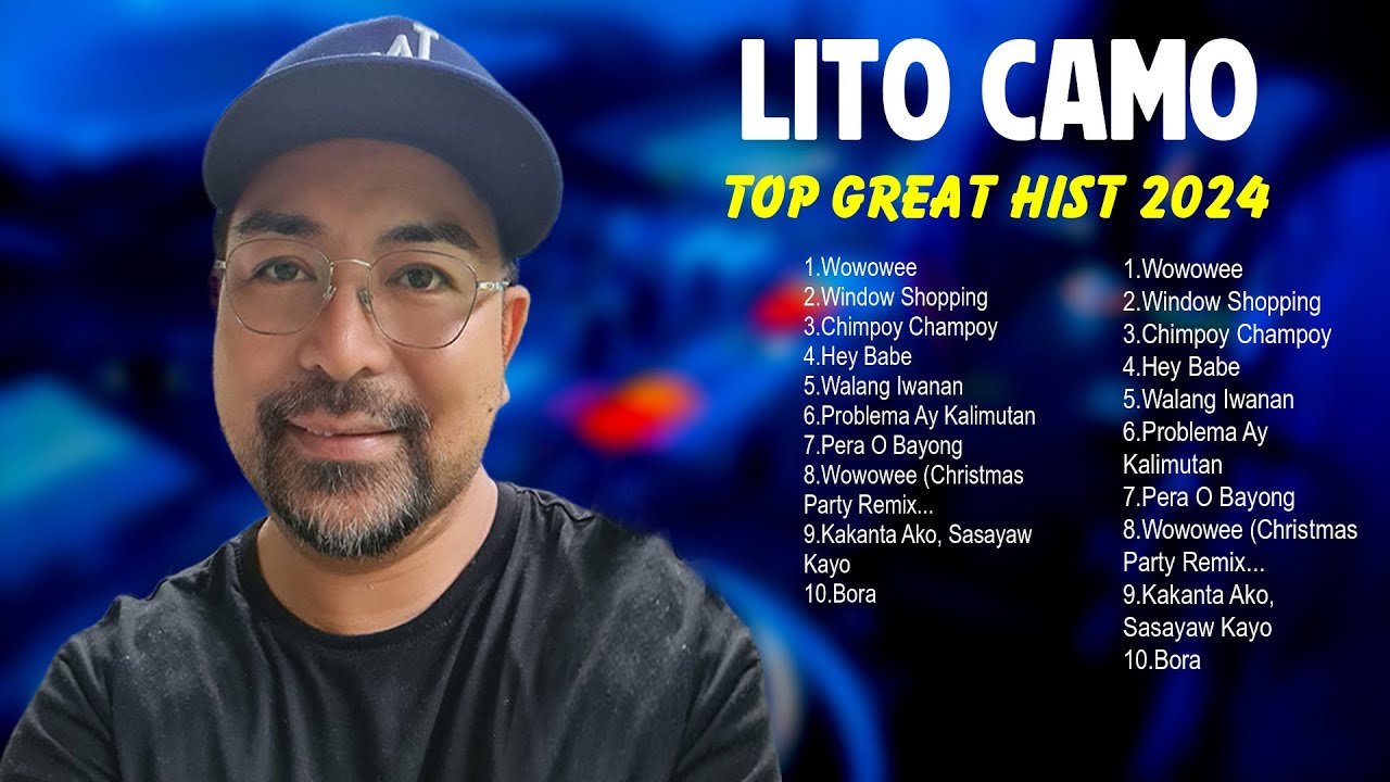Best OPM Tagalog Love Songs - Lito Camo - Greatest Hits Full Album 2024 ...