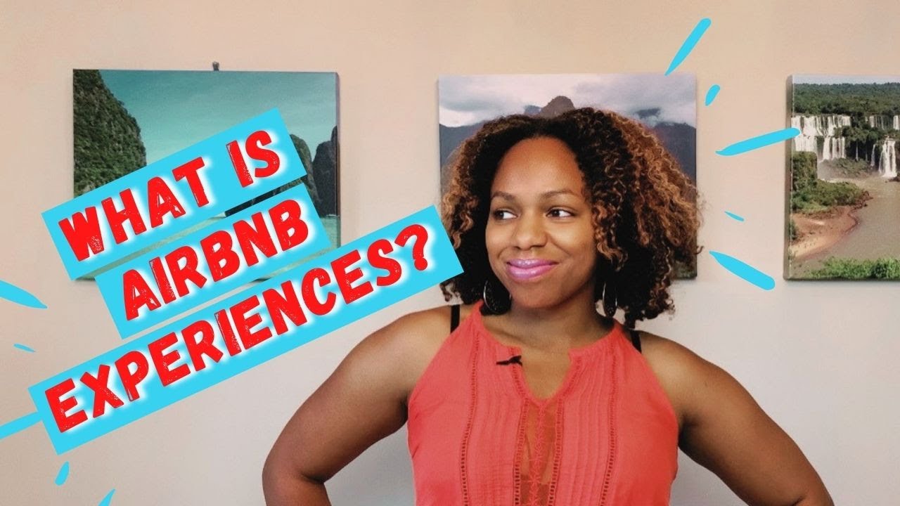 What Is Airbnb Experiences? | How It Works for Travelers - YouTube