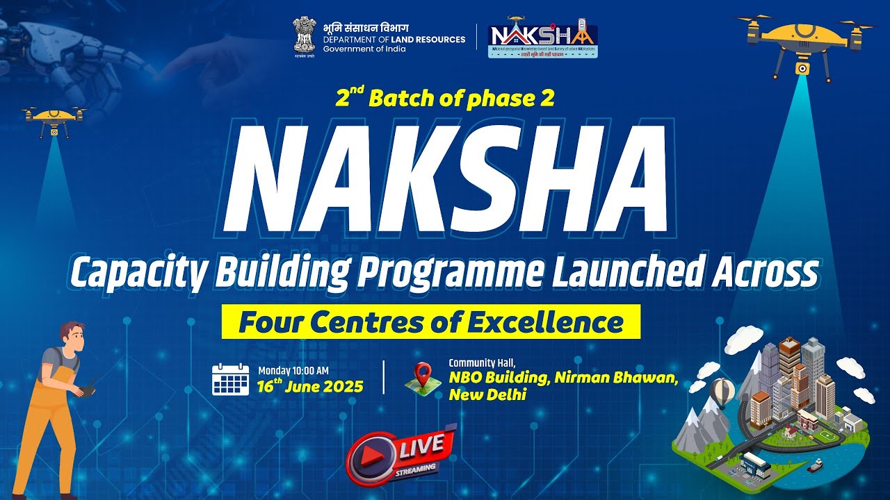 NAKSHA - Capacity Building Programme Launched Across Four Centres of ...