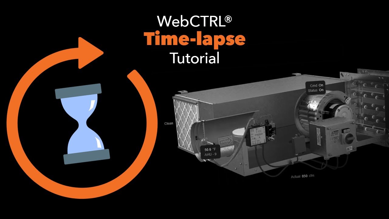 WebCTRL® Time-lapse Tutorial - YouTube