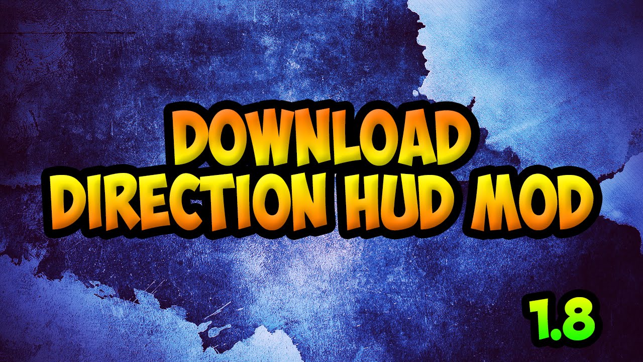 DIRECTION HUD MOD 1.8 - DOWNLOAD + INSTALLAZIONE - YouTube