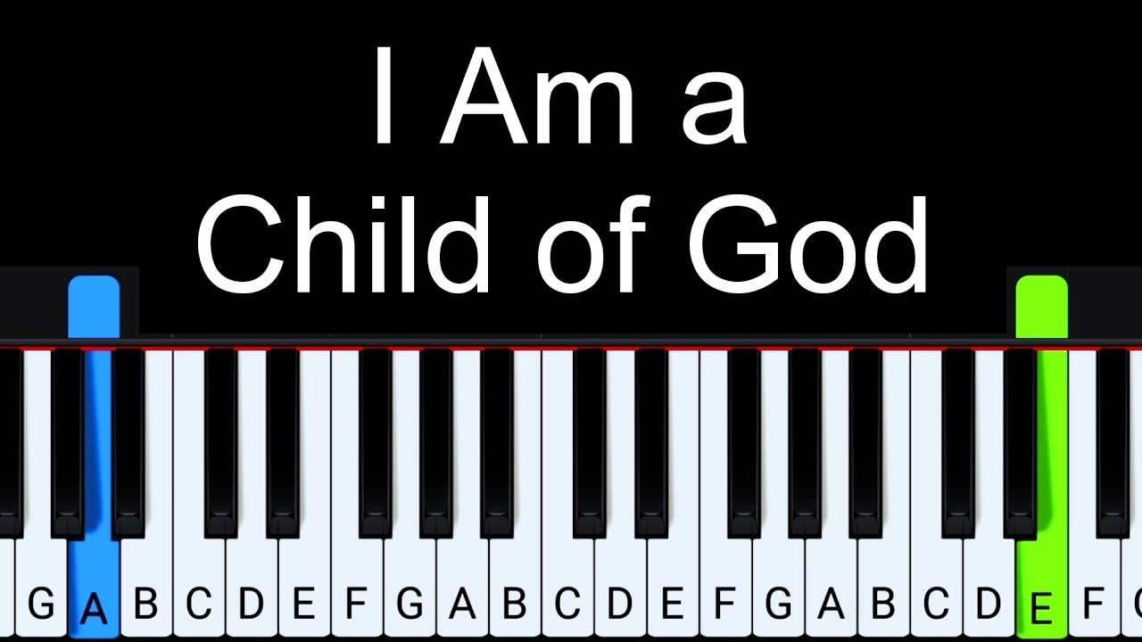I Am a Child of God | Piano Tutorial - YouTube
