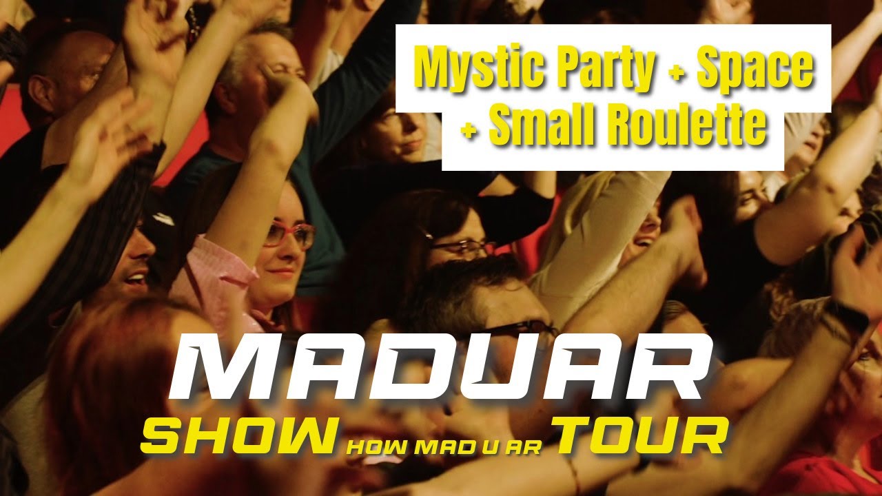 MADUAR - Mystic Party + Space + Small Roulette | SHOW How Mad U Ar TOUR | Čadca, 13.4.2024 - YouTube