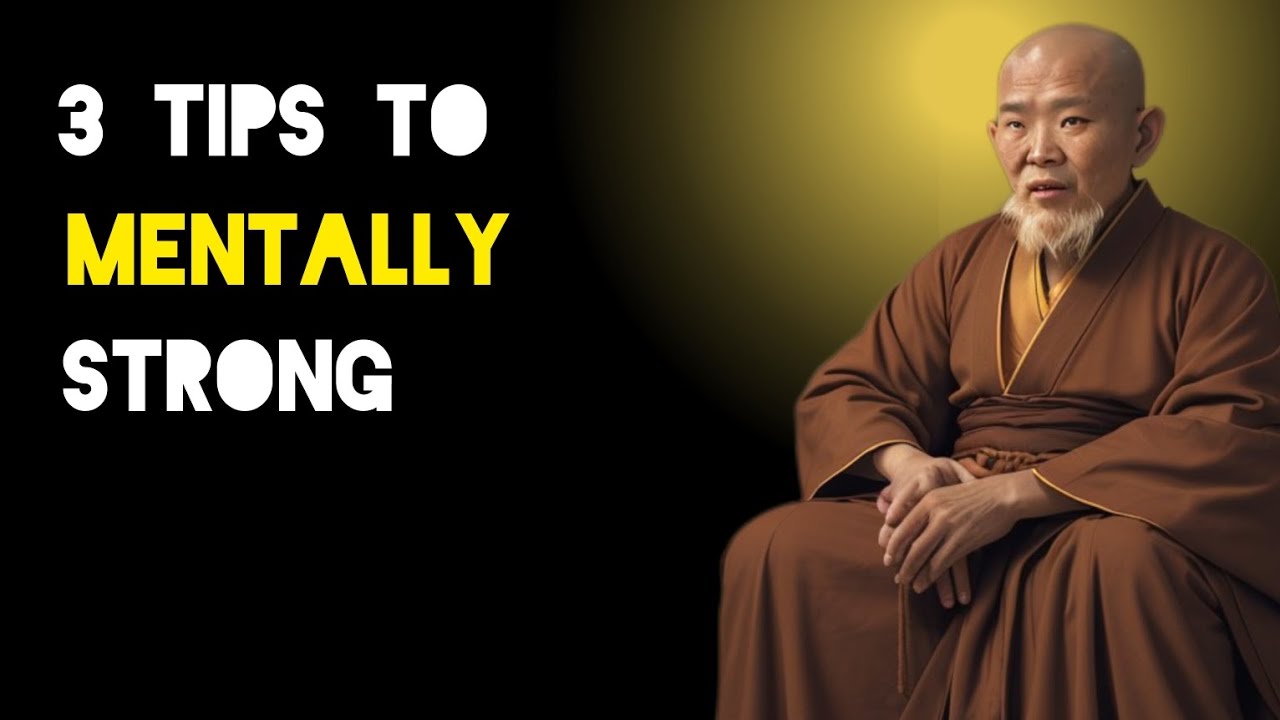 3 Tips To Become Mentally Strong - Zen And Buddhist Teachings - YouTube