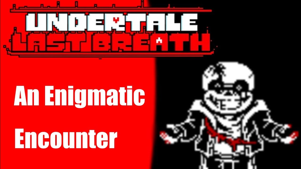 An Enigmatic Encounter- Undertale last breath OST - YouTube