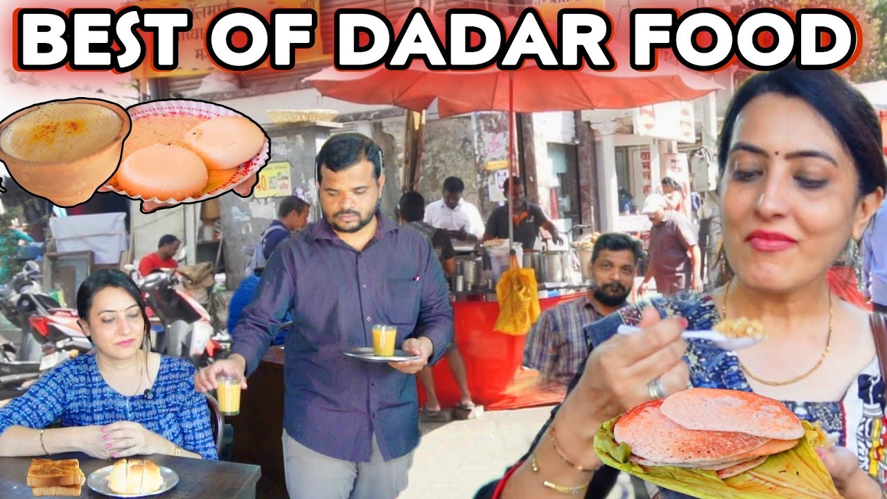 दादर मुंबई Mumbai’s Tastiest Hidden Gems | Best Food in Dadar | Idli ...