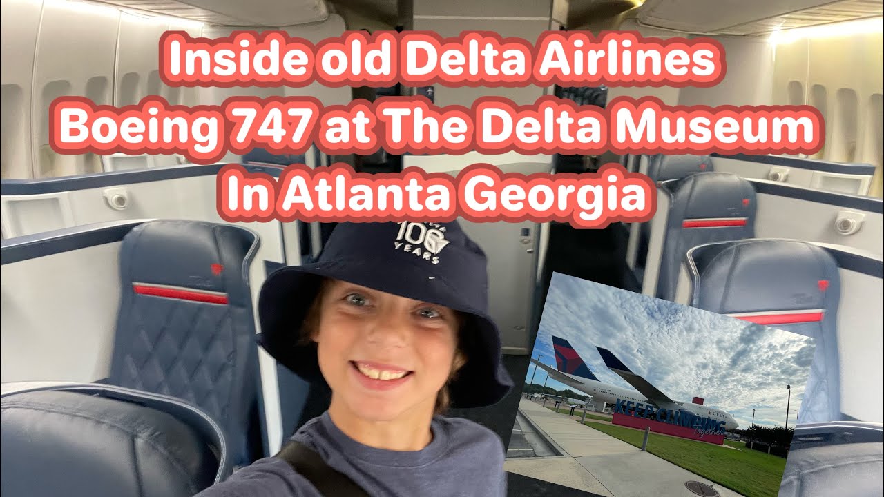 INSIDE DELTA BOEING 747!!!🔺| Atlanta Georgia - YouTube