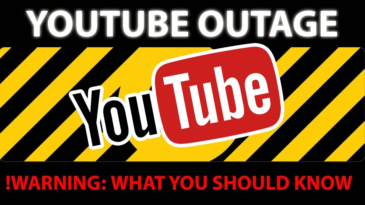 Warning: YOUTUBE'S POWER OUTAGE 2018 And What You Should Know About it ...