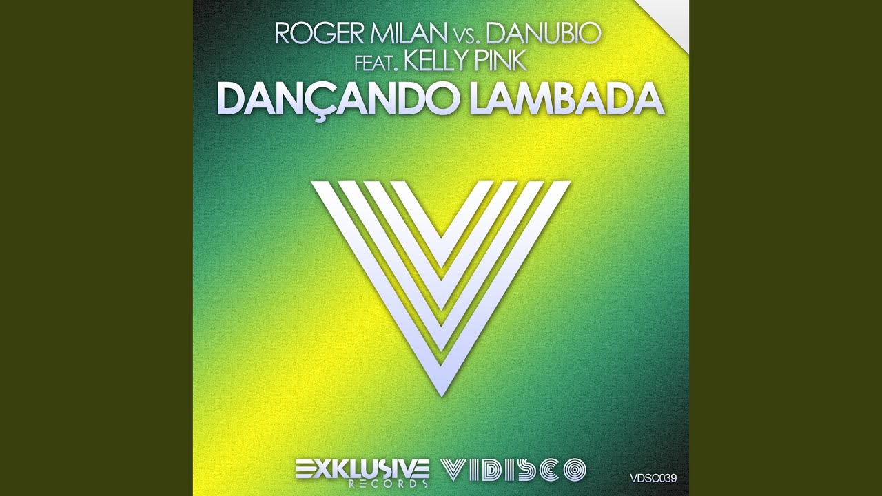 Dancando Lambada (Original Mix) - YouTube