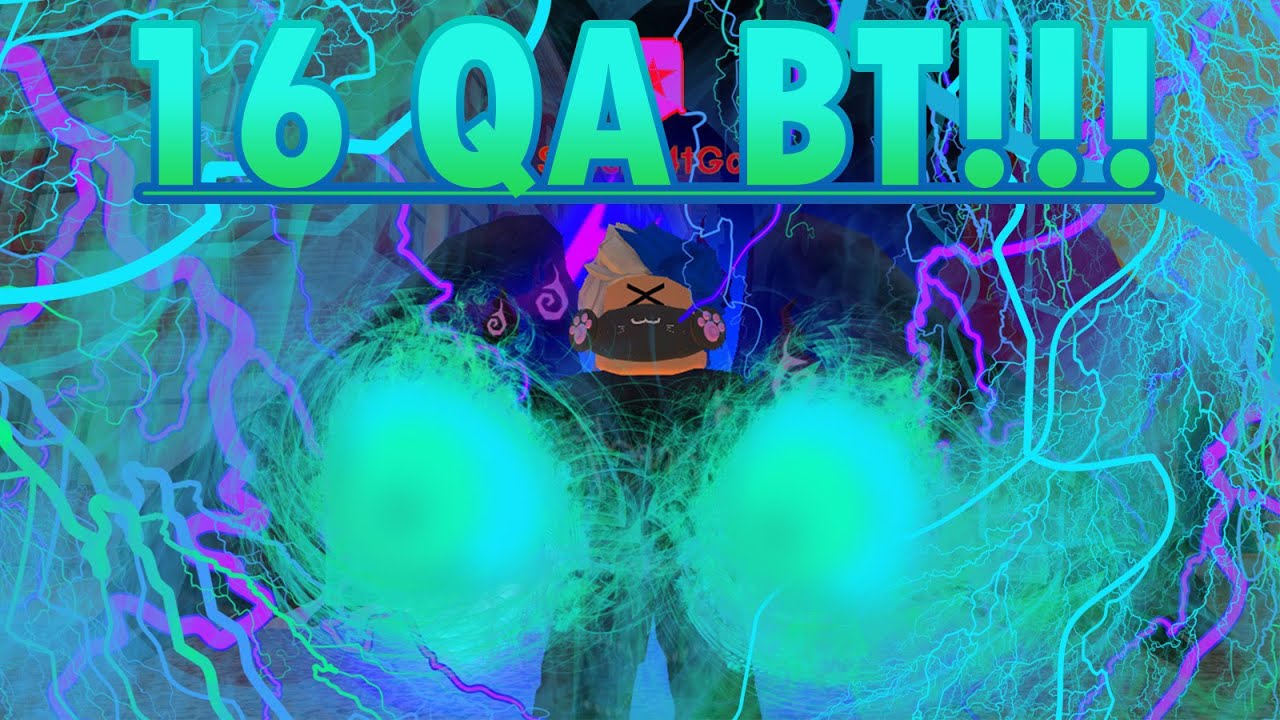 Getting 16 QA BT On Roblox Super Power Training Simulator!!! - YouTube