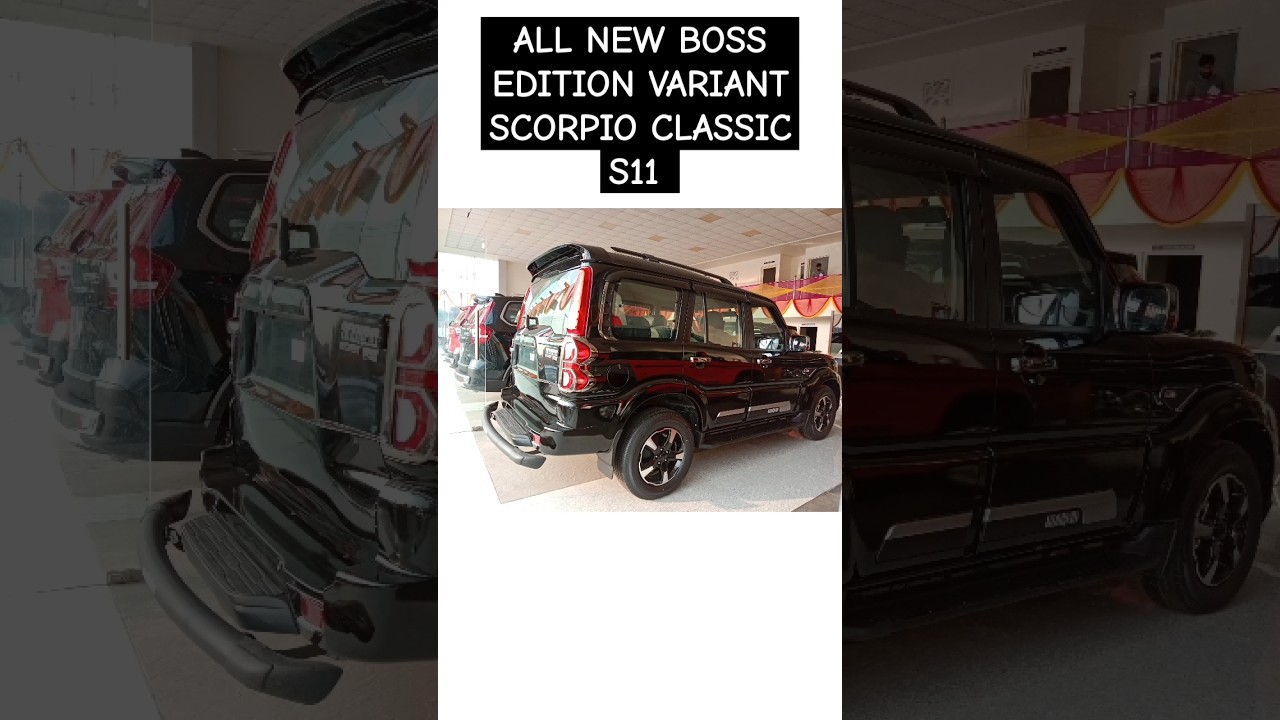 ALL NEW SCORPIO CLASSIC BOSS EDITION VARIANT ️ - YouTube