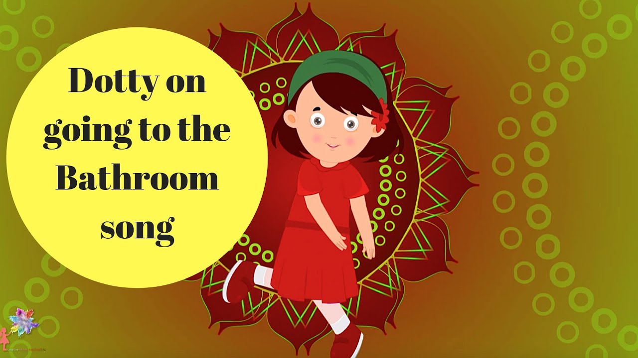 DOTTY - Learns to go to the Potty SONG I Creative Minds Preschool - YouTube