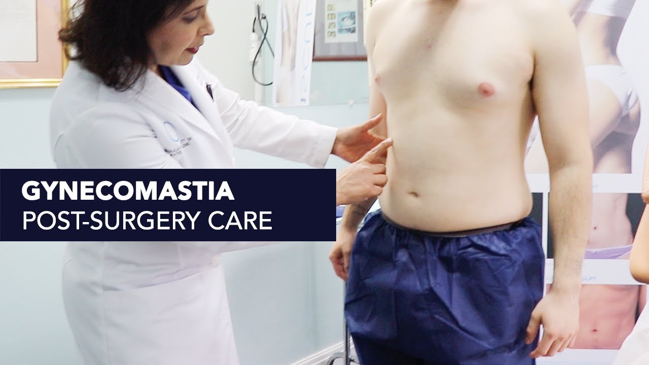 Gynecomastia (Male Breast Reduction) Post-Surgery Care - YouTube