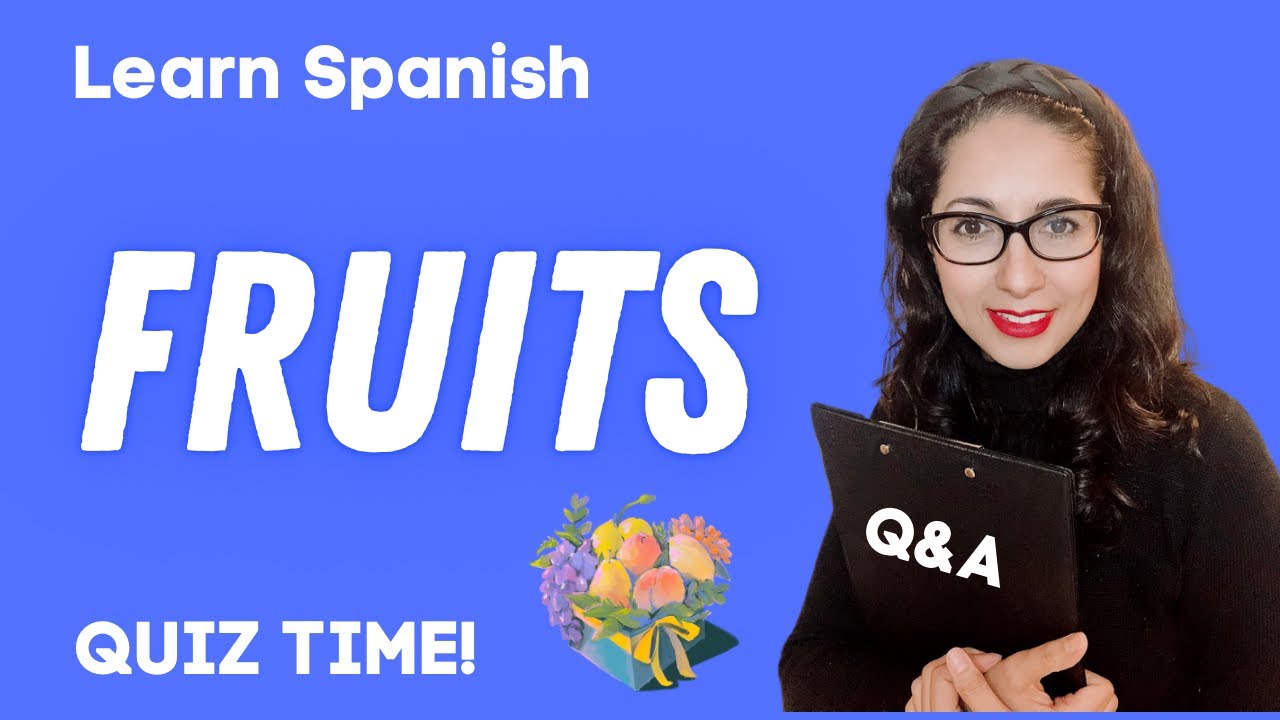 Fruits vocabulary | Learn Spanish Fruits: Beginner Quiz for Language ...