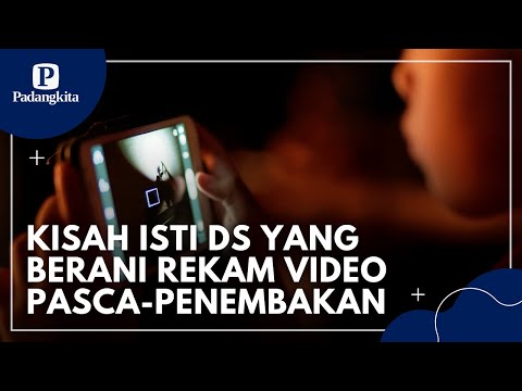 Rekam Video Pasca Penembakan Suaminya, Ini Alasan Istri DS