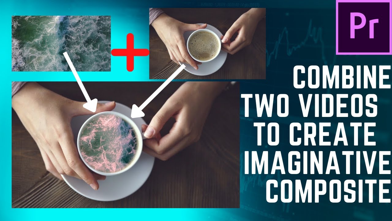Combine two videos to create an imaginative composite in Adobe Premiere ...