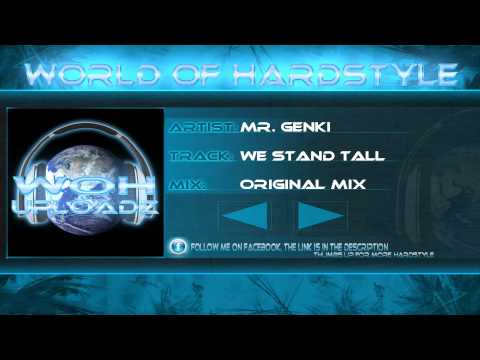 Mr. Genki - We Stand Tall [HQ+HD] - YouTube