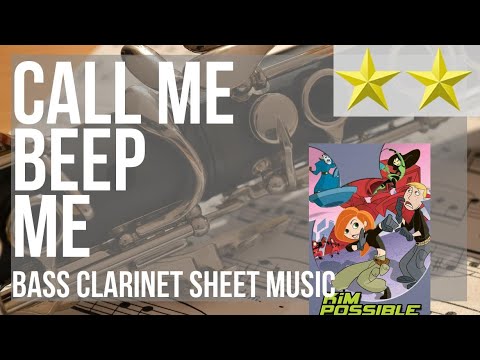 Bass Clarinet Sheet Music: How to play Call Me Beep Me (Kim Possible ...